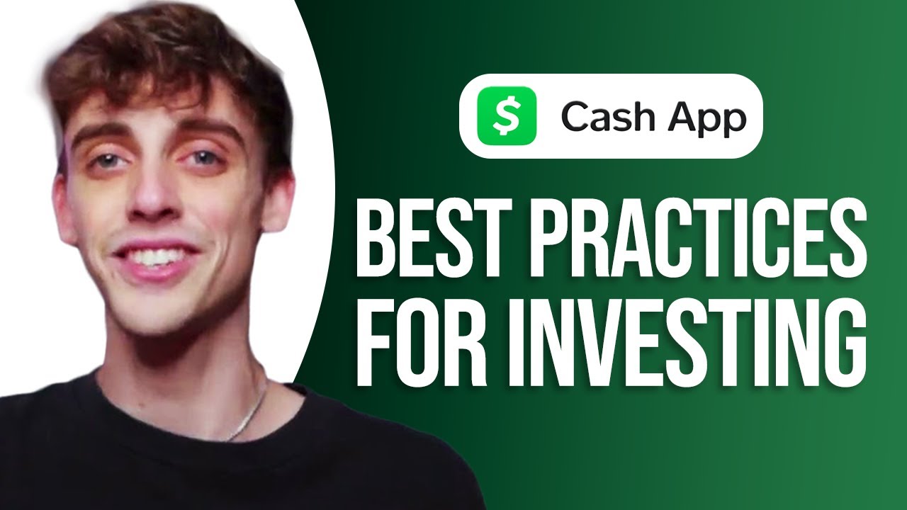 Best Practices For Investing In CashApp: Tips To Maximize Your Returns ...