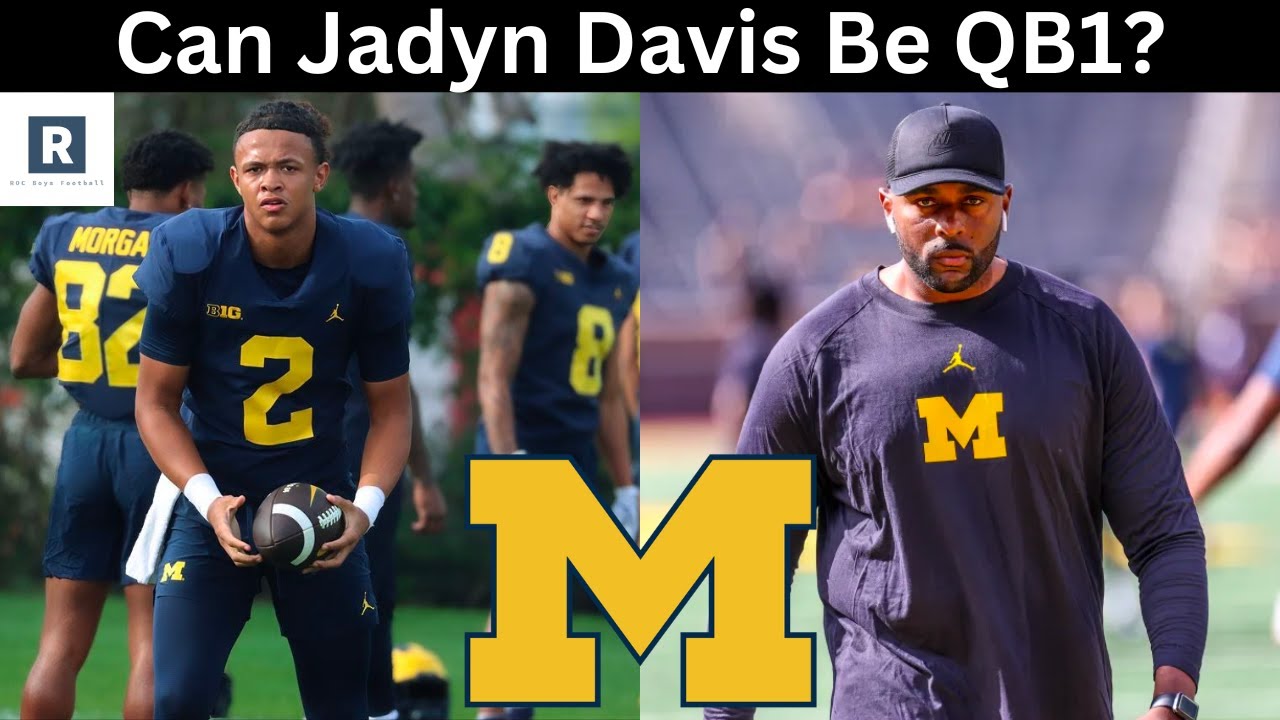 Can Jadyn Davis Be QB1 For Michigan? | Michigan Football 2024 - YouTube