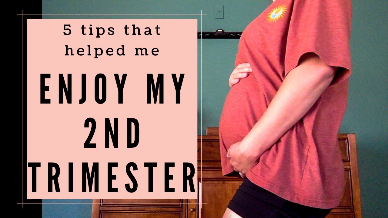 5 Tips for 2nd Trimester|Love Your Pregnancy - YouTube