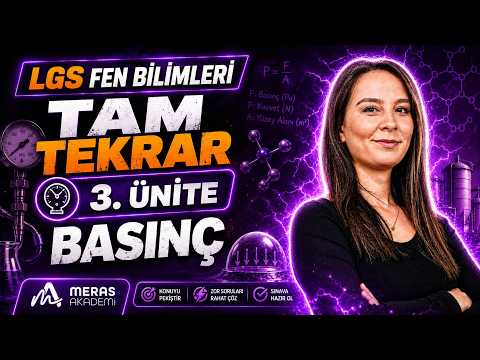 LGS Fen Bilimleri 3. Ünite Basınç Tam Tekrar | Madde Madde Konu Özeti