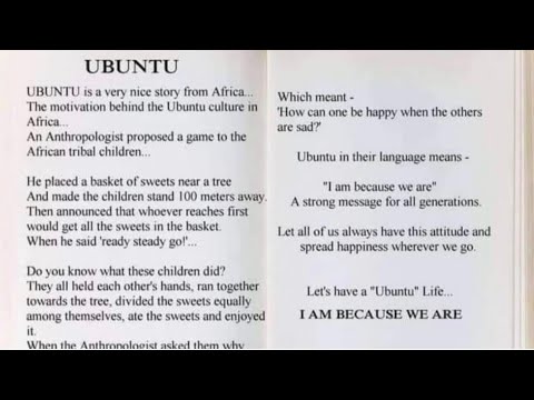 'UBUNTU' in African language ' I AM BECAUSE WE ARE ' - YouTube