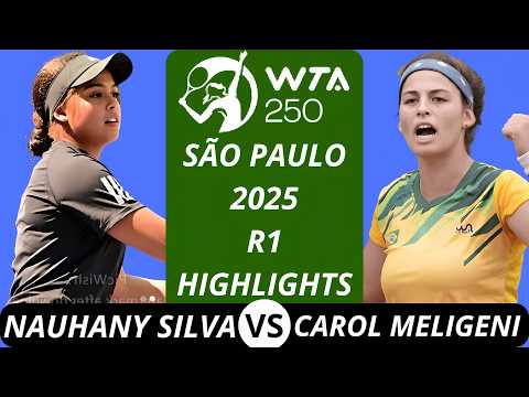 Nauhany Silva vs Carol Meligeni, São Paulo 2025 R1 Destaques