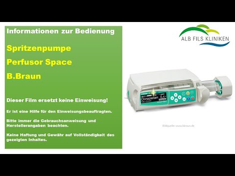Informationen zur Bedienung der Infusionsspritzenpumpe Perfusor Space ...
