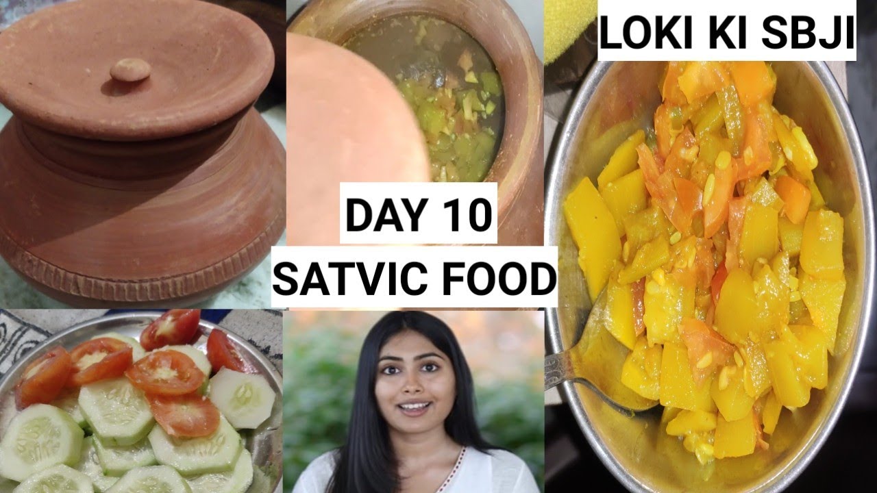 DAY 10 SATVIC FOOD || SATVIC LIFESTYLE in hindi || healthy food satvik ...