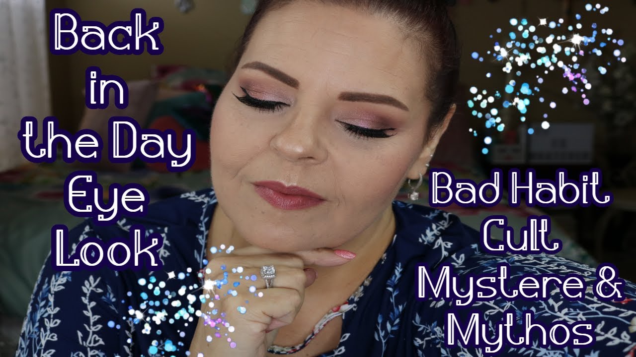 BACK IN THE DAY QUICKIE - BAD HABIT CULT MYSTERE & MYTHOS l Sherri Ward ...