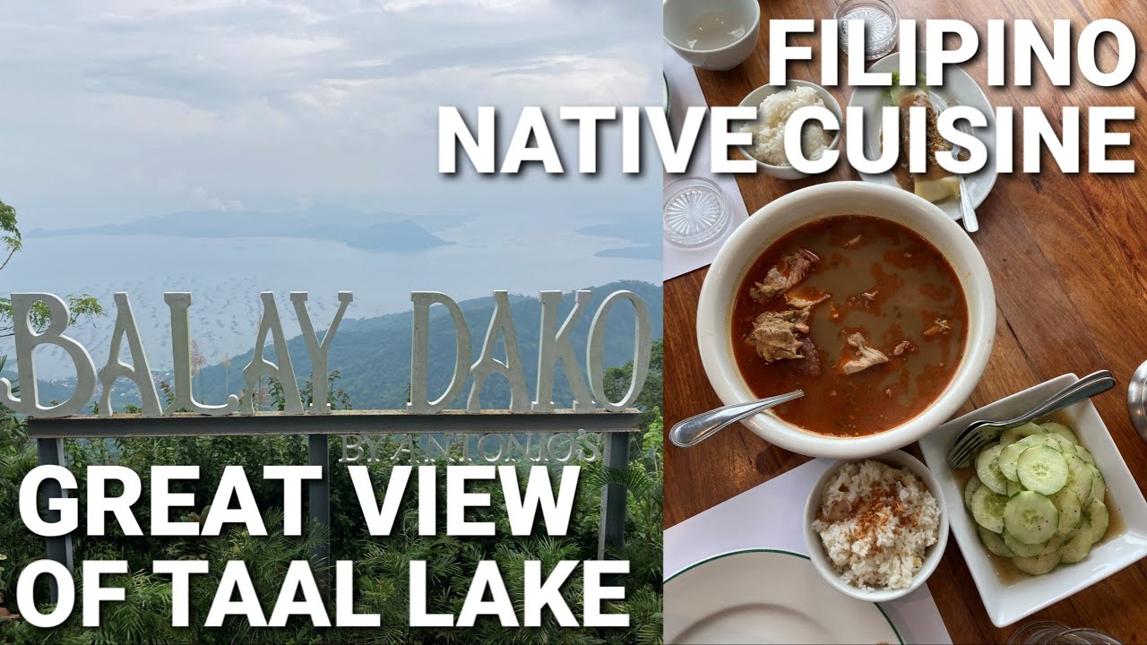 Where To Eat in Tagaytay | Great View of Taal Lake | Antonio's Balay ...