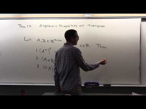 Applied Linear Algebra, Lesson 9, Video 18: Algebraic Properties of ...