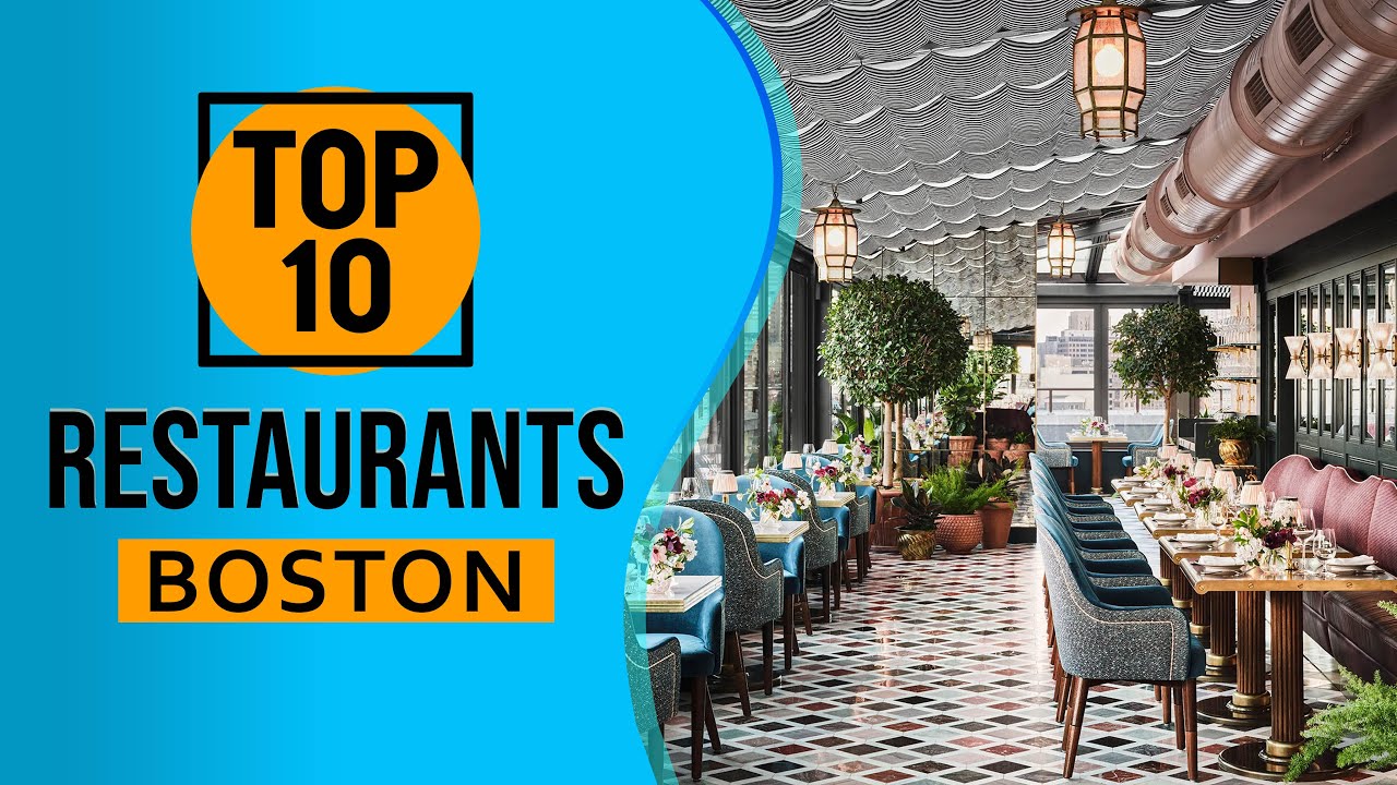 Top 10 Best Restaurants in Boston - YouTube