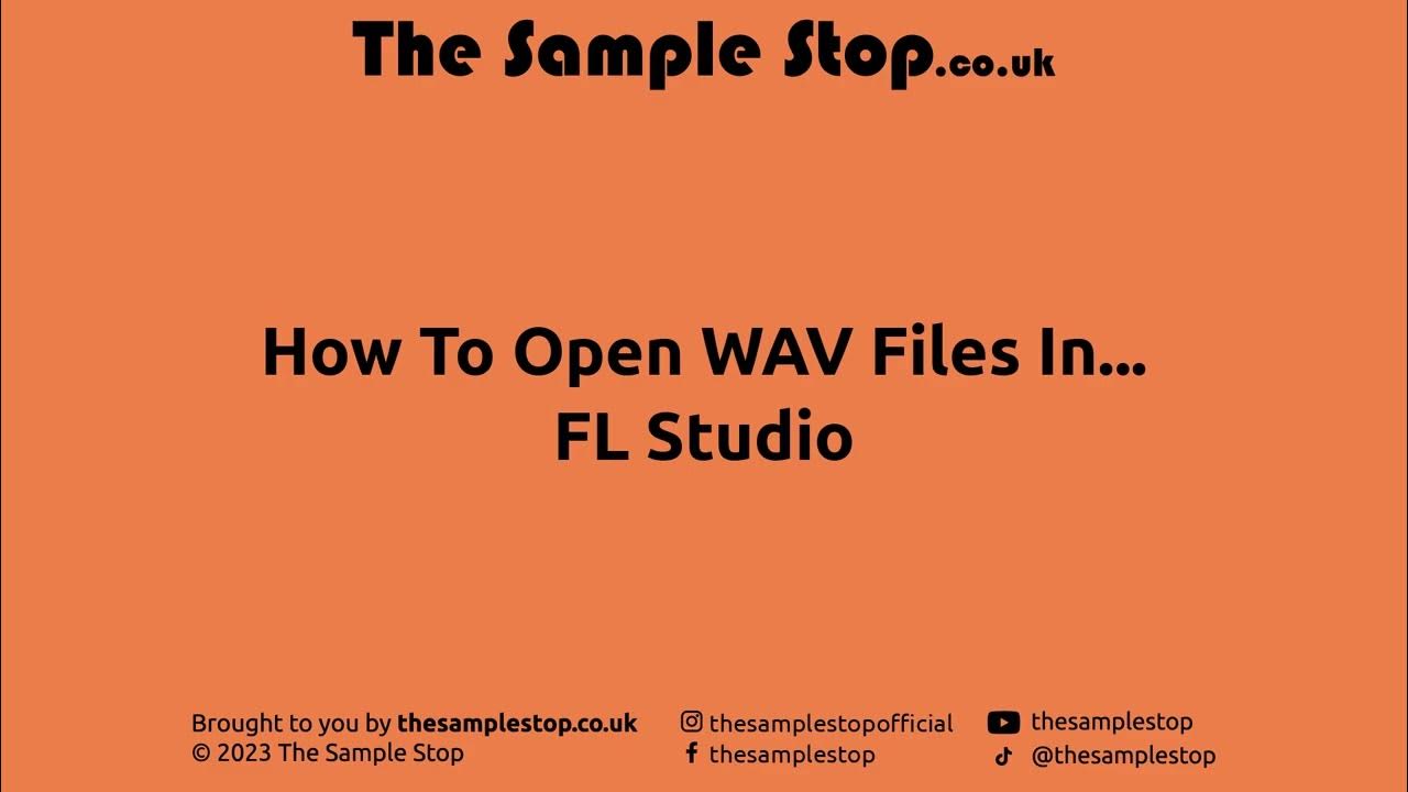 📀 How To Open WAV Files In FL Studio 📀 - YouTube