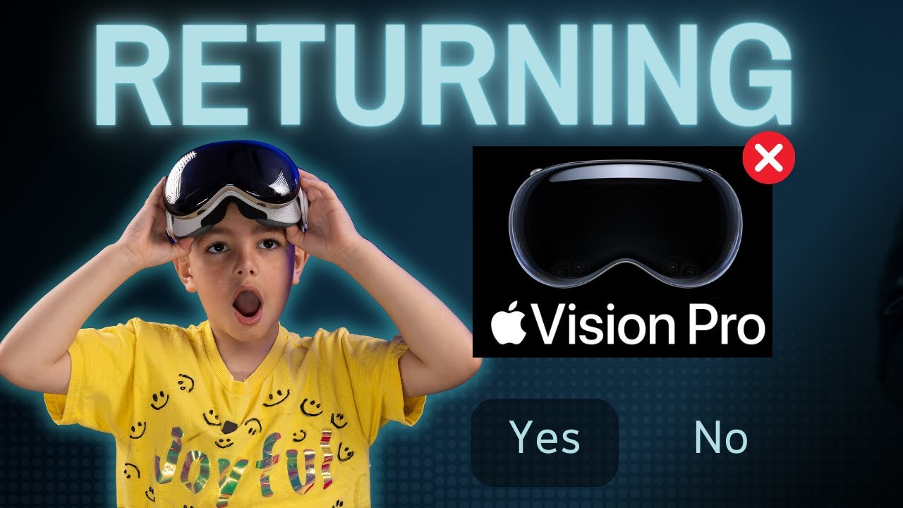 I am returning Apple VisionPro - YouTube