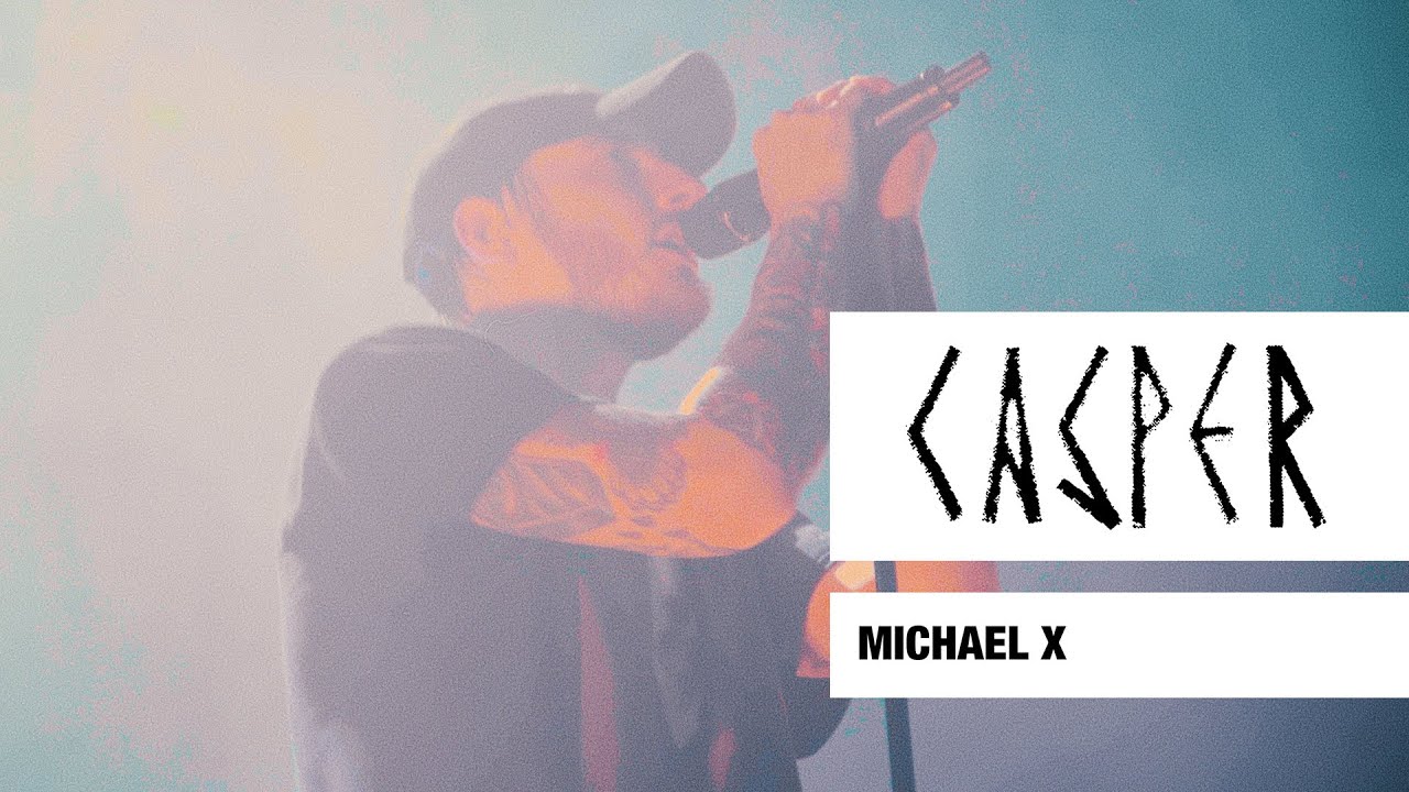 Casper - Michael X (Live) - Max-Schmeling-Halle, Berlin, 2017 - YouTube