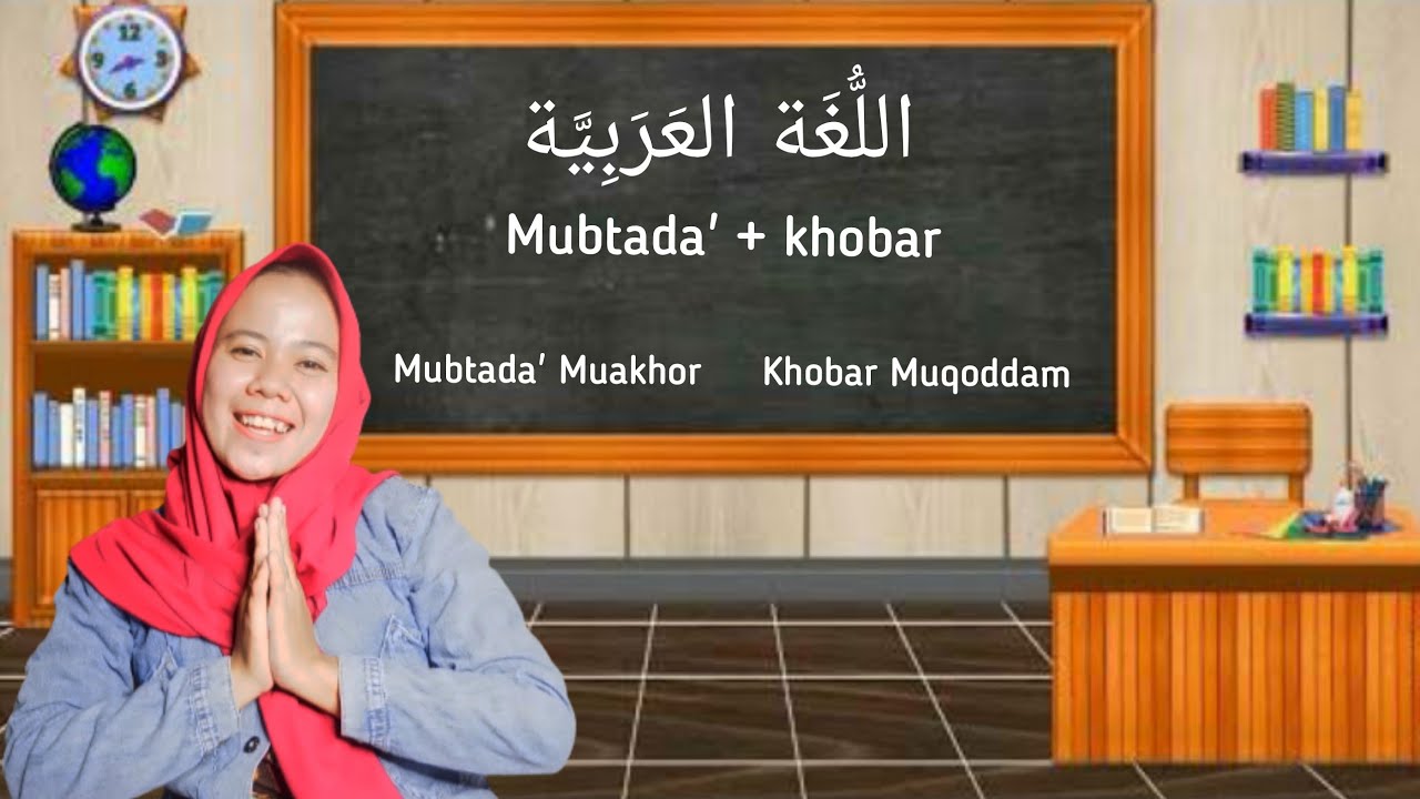 Belajar Bahasa Arab Mubtada' + Khobar kelas 5 SD - YouTube