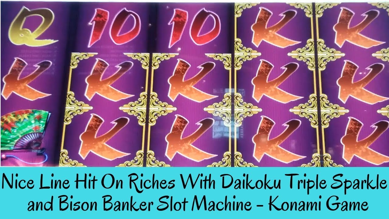 NICE LINE HIT ON RICHES WITH DAIKOKU TRIPLE SPARKLE and BISON BANKER ...