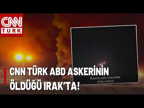 ABD Askeri Burada Öldü! CNN TÜRK IRAK/Erbil'den Aktardı: Irak'ta Askeri Hareketlilik Ne Durumda?