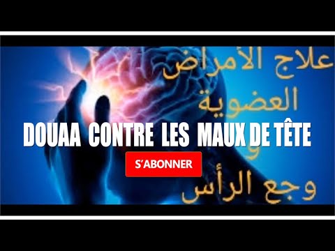 DOUAAN CONTRE LES MAUX DE TÊTE