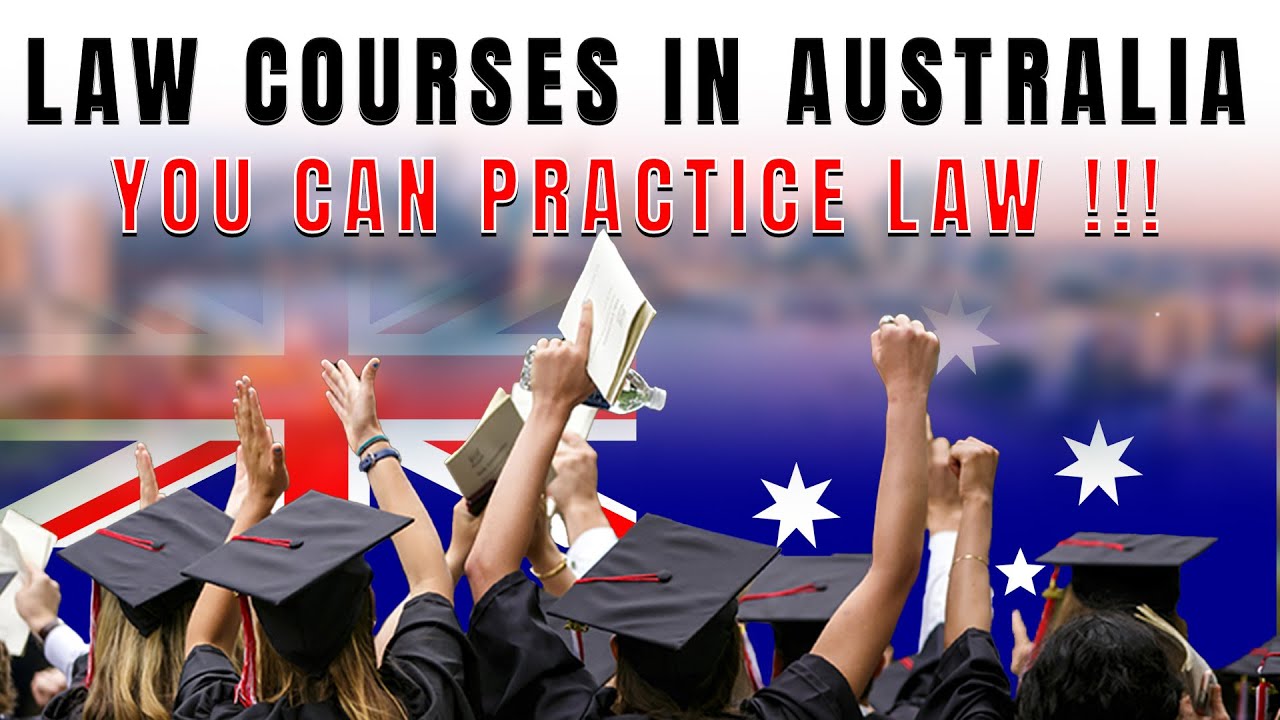 Law 🎓 Courses in Australia 🎓 🇦🇺 you can practice law !!! - YouTube