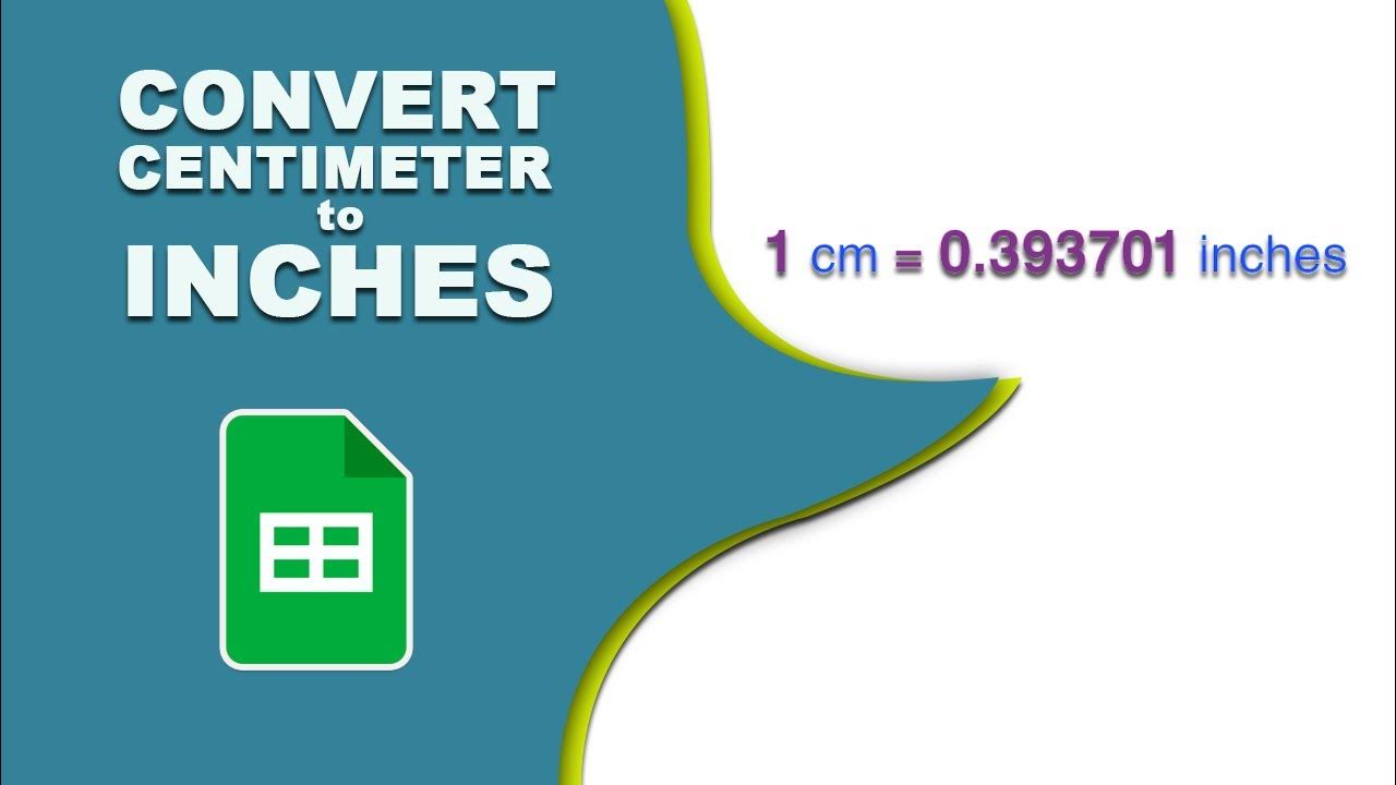 How to Convert Centimeters to Inches in Google Sheets - YouTube