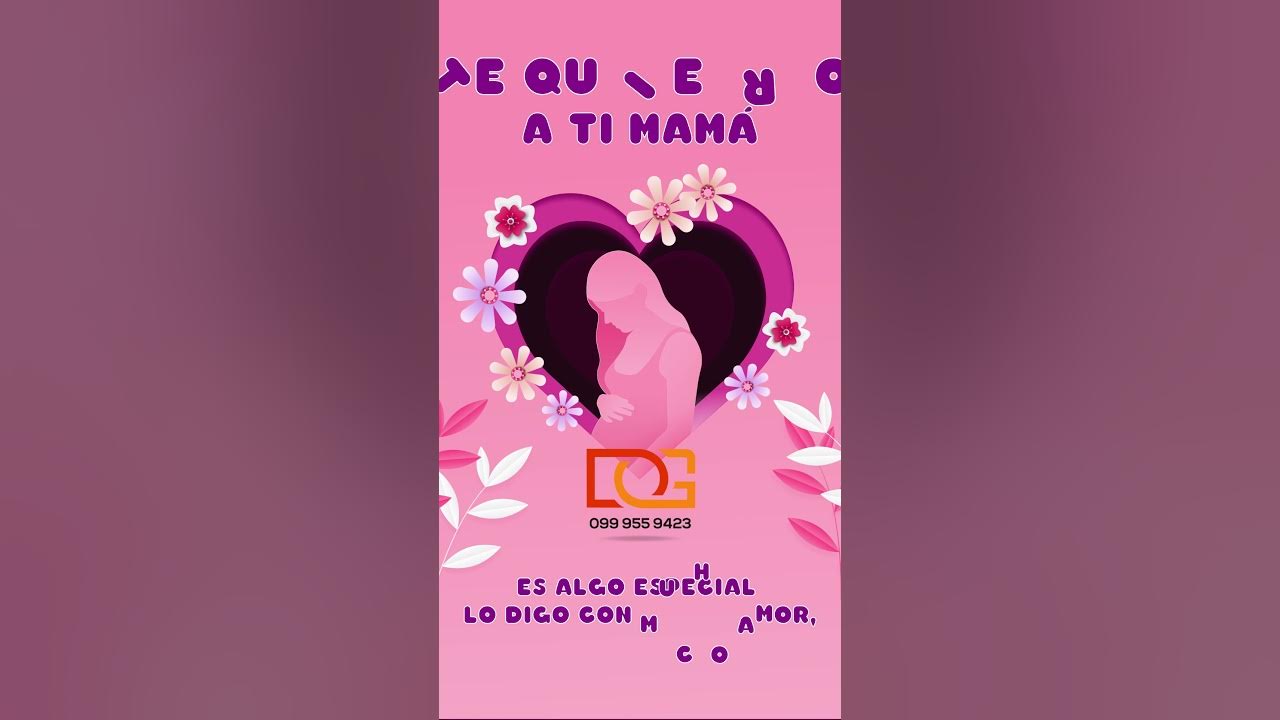 TE QUIERO A TI MAMÁ Canción para mamá Preescolar - YouTube