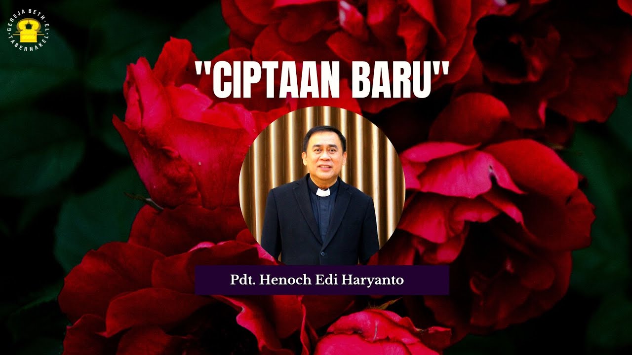 Pdt. Henoch Edi Haryanto - CIPTAAN BARU - YouTube