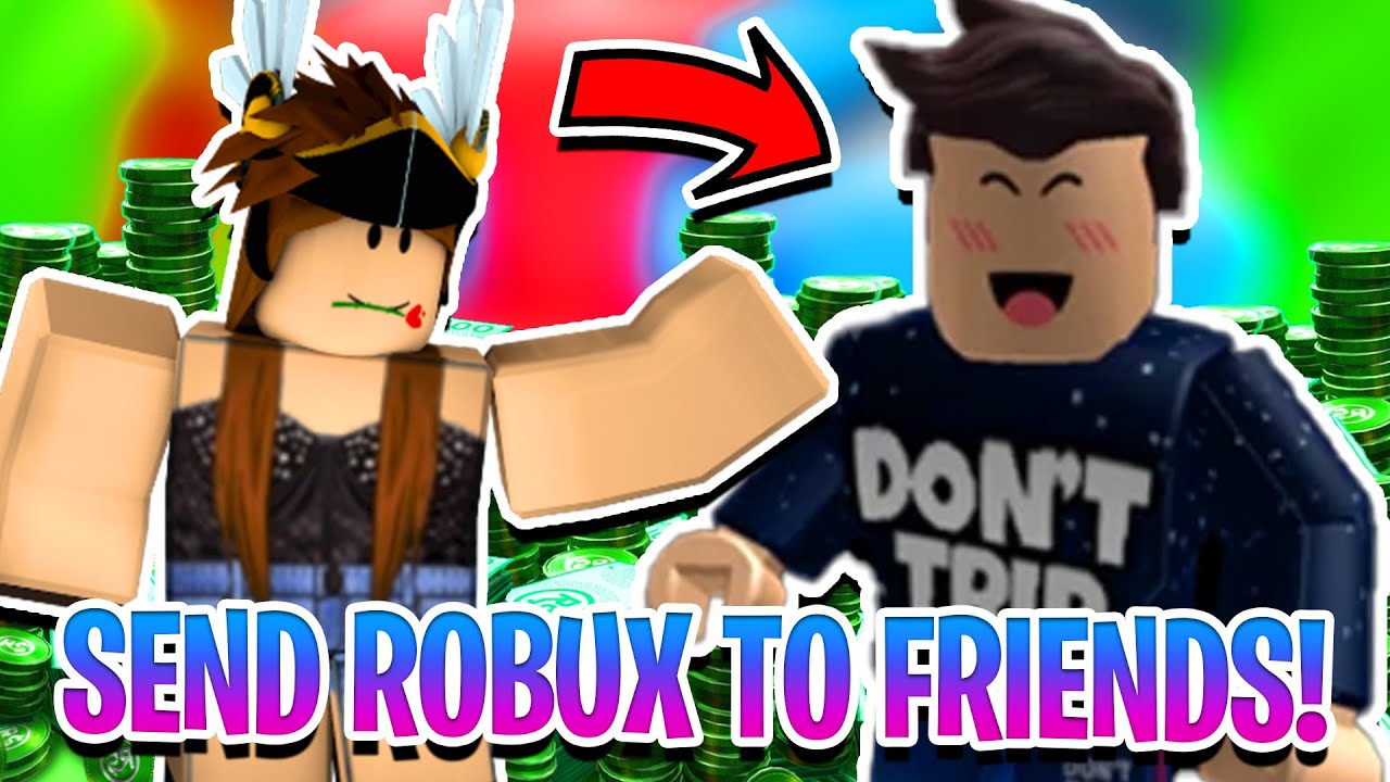 How To Send Your Friends Robux - YouTube
