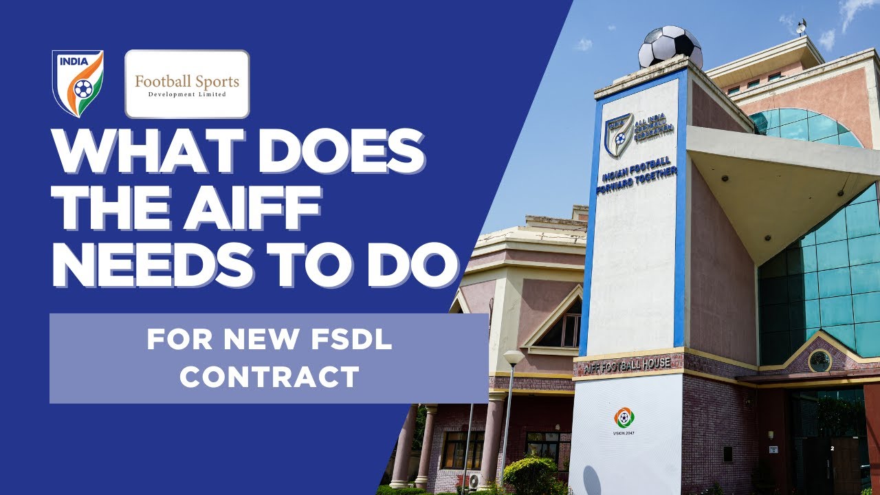 #776 What does the #AIFF need to do for a new #FSDL contract? # ...