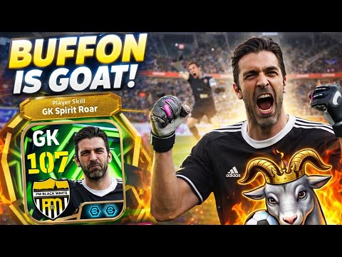 New Buffon 107 Attacking Goalkeeper Review😱- GOAT GK eFootball 2026 | Buffon eFootball 2026