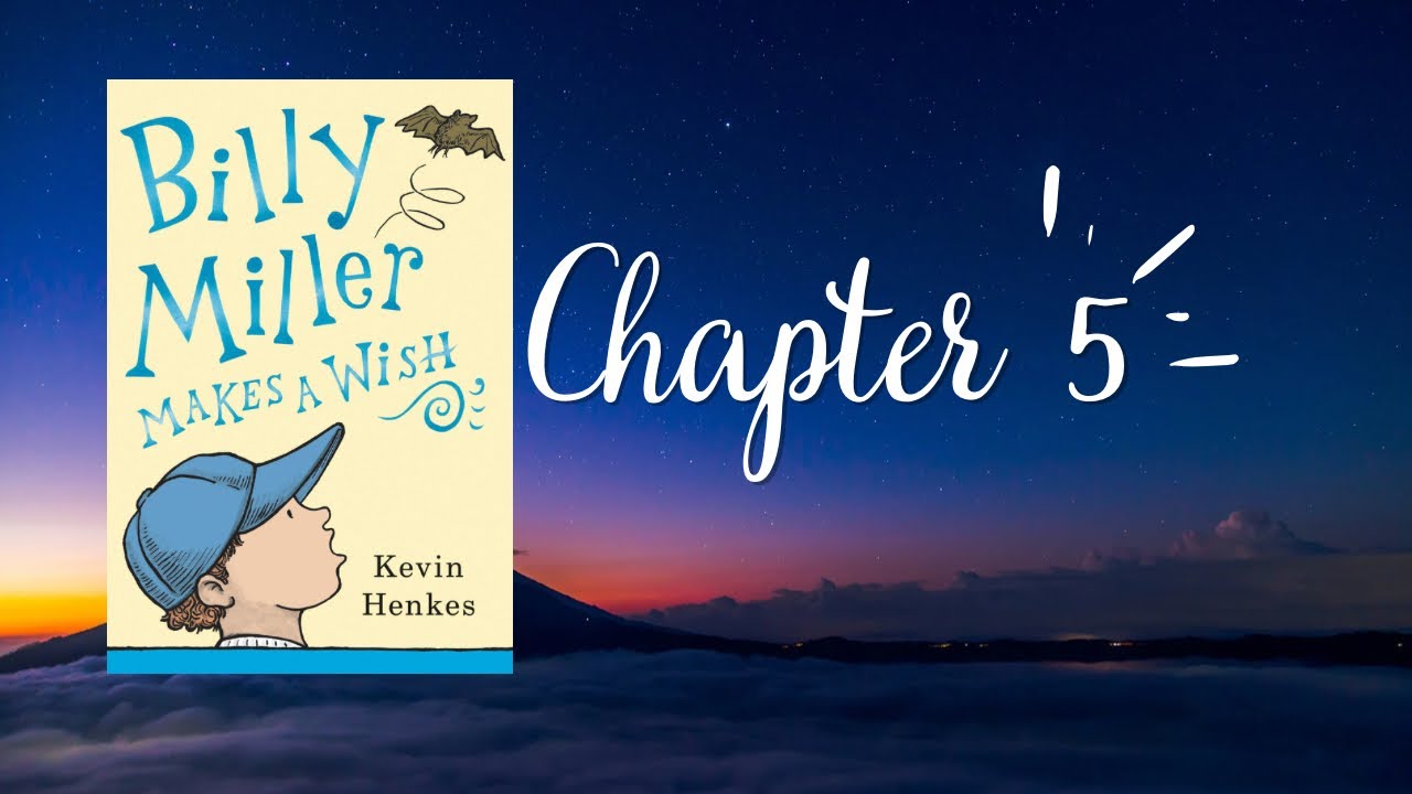 Billy Miller Makes A Wish- Chapter 5 - YouTube