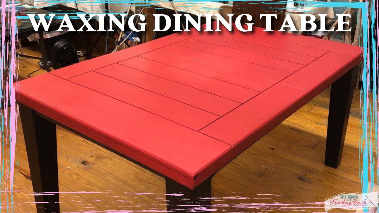 Waxing a Wood Dining Table Top with Dixie Belle Black and Best Dang Wax ...