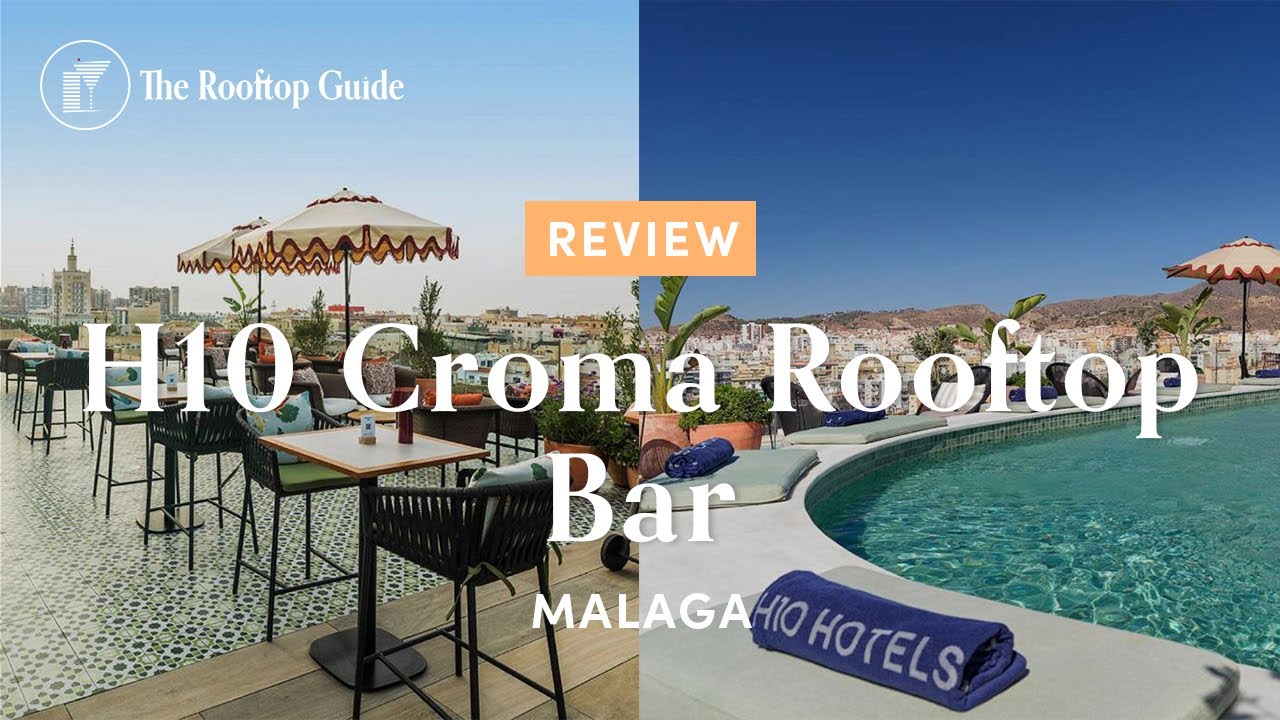 H10 Croma Rooftop Bar in Malaga - Review - YouTube