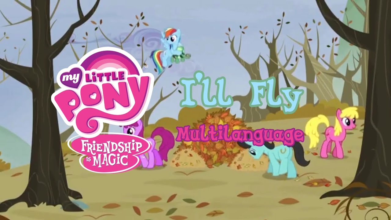 MLP: FiM - I'll Fly (Multilanguage) - YouTube