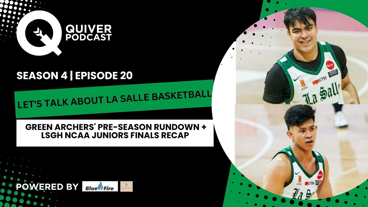LET'S TALK ABOUT LA SALLE BASKETBALL Green Archers' Pre-Season Rundown ...