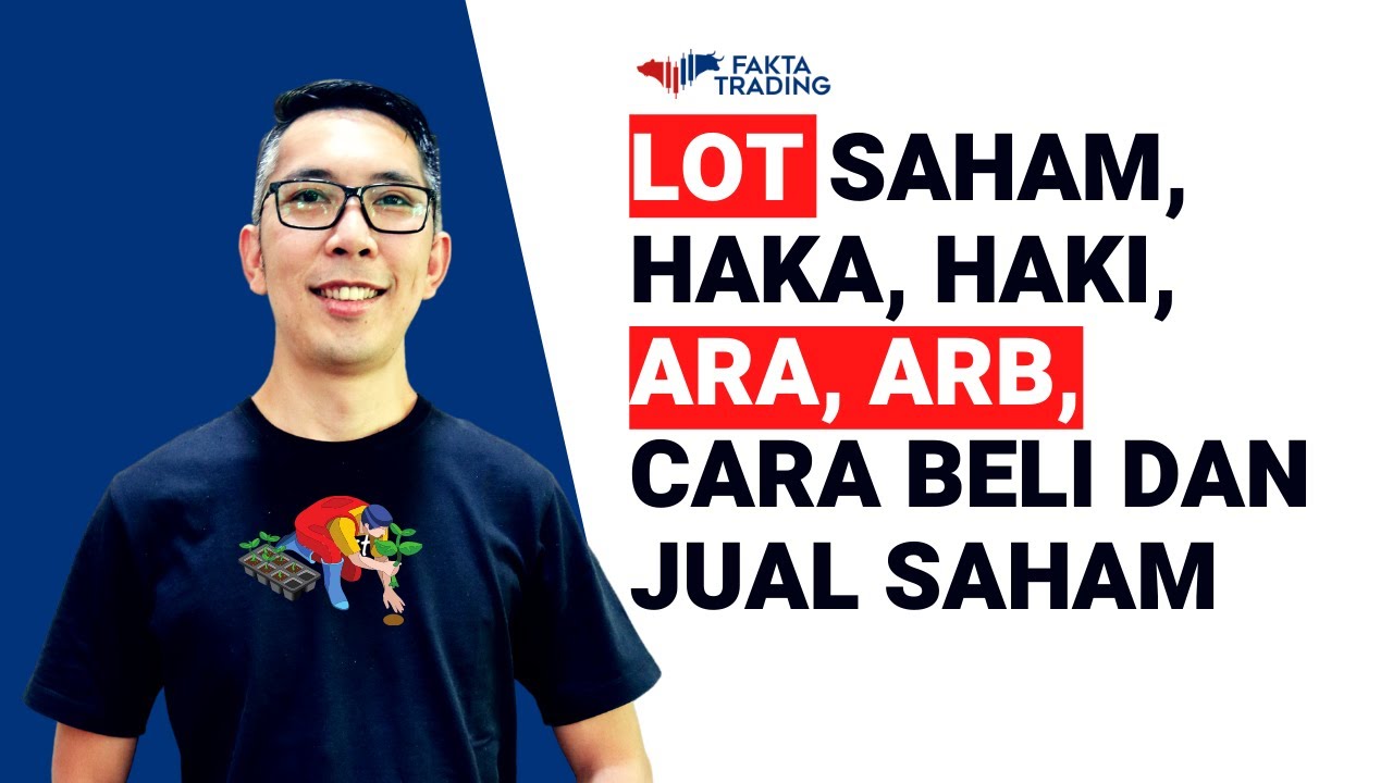Saham ARA,ARB,HAKA,HAKI,cara beli dan jual saham - YouTube