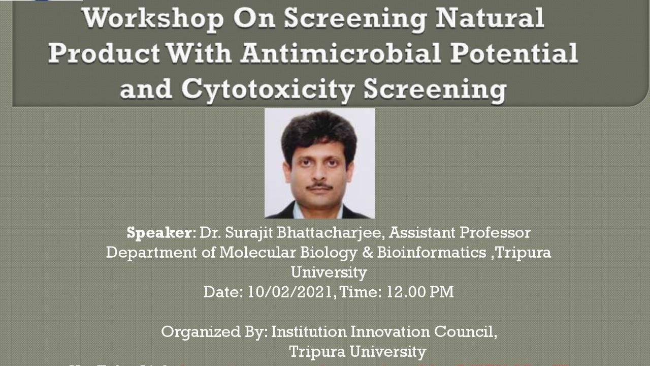 Workshop On Screening Natural Product With Antimicrobial Potential and ...