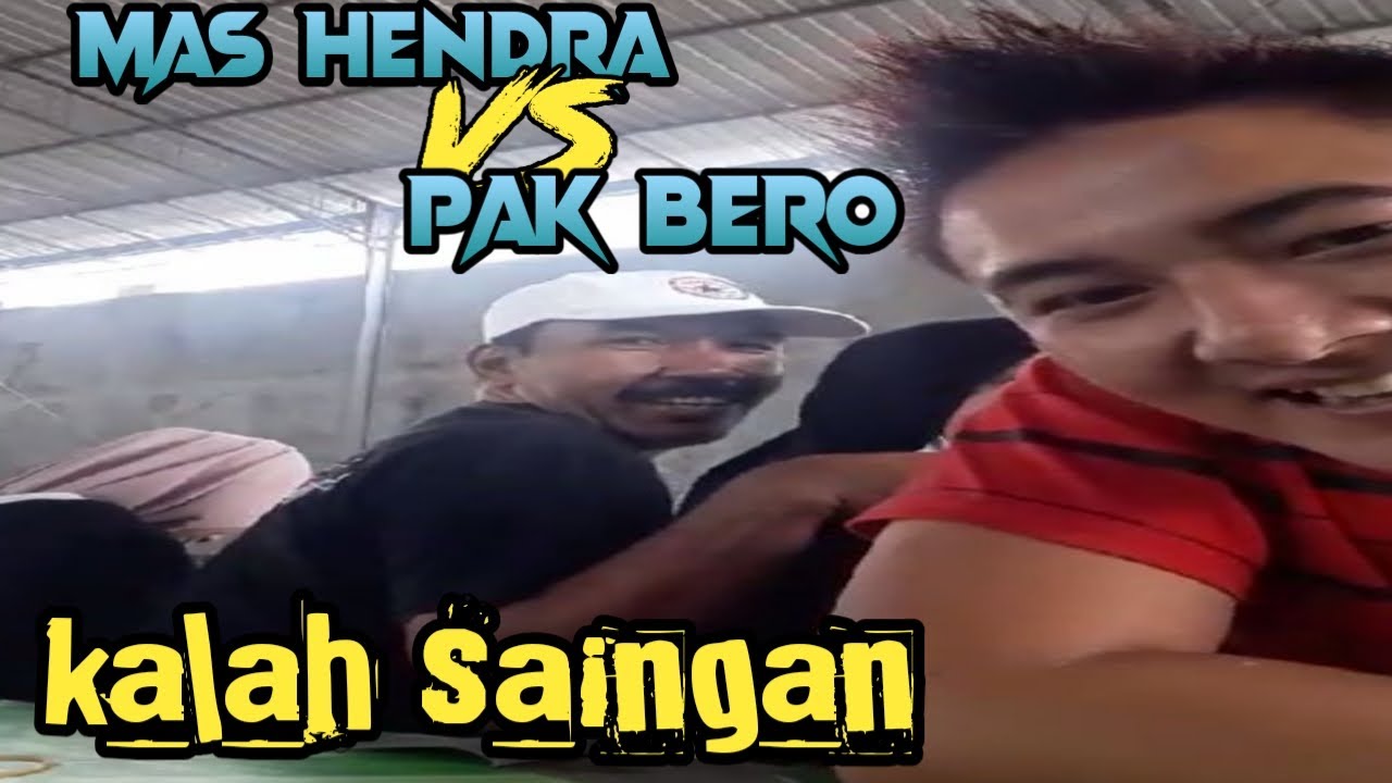 kalah saing mas hendra dan pak bero ‼live mas hendra - YouTube