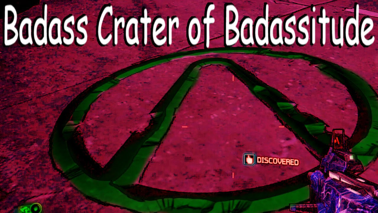 Borderlands 2 - Badass Crater of Badassitude - Cult of the Vault ...