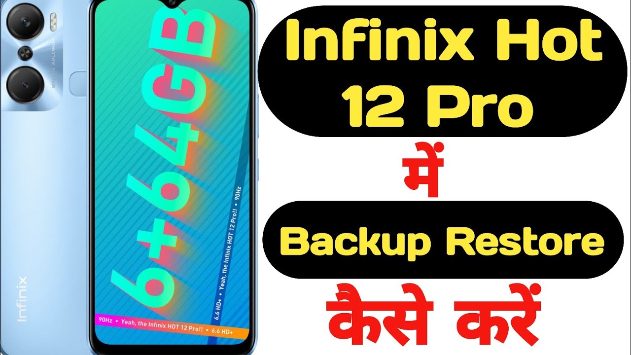 How to backup and restore data in Infinix Hot 12 Pro || Infinix Hot 12 ...