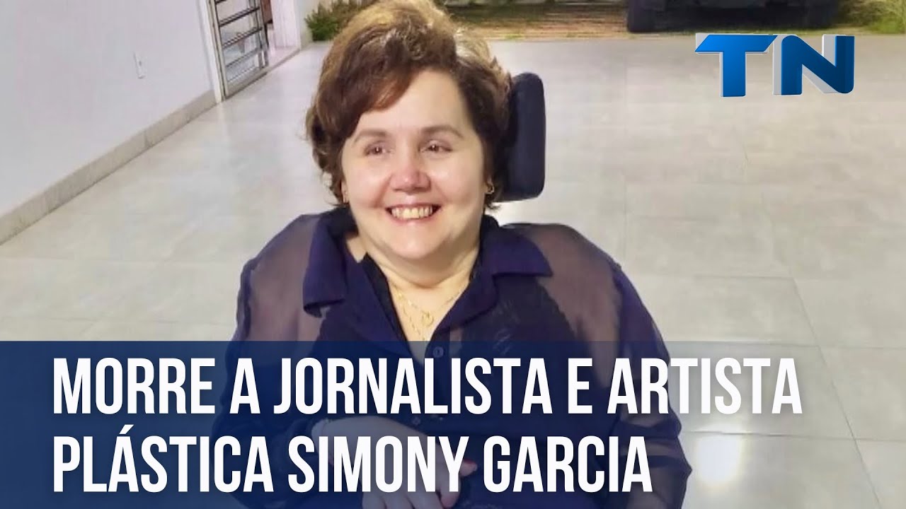 Morre a jornalista e artista plástica Simony Garcia - YouTube