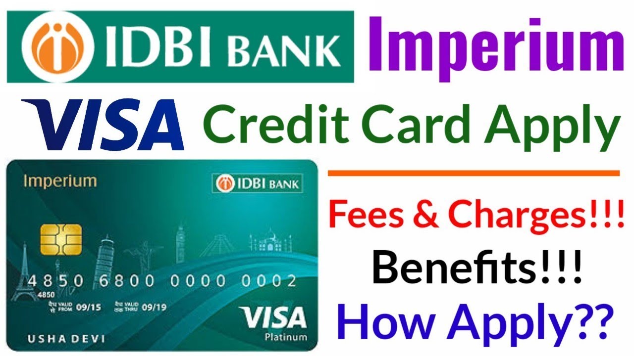 How to Apply IDBI Bank Imperium Credit Card!!! Fees & Charges and ...