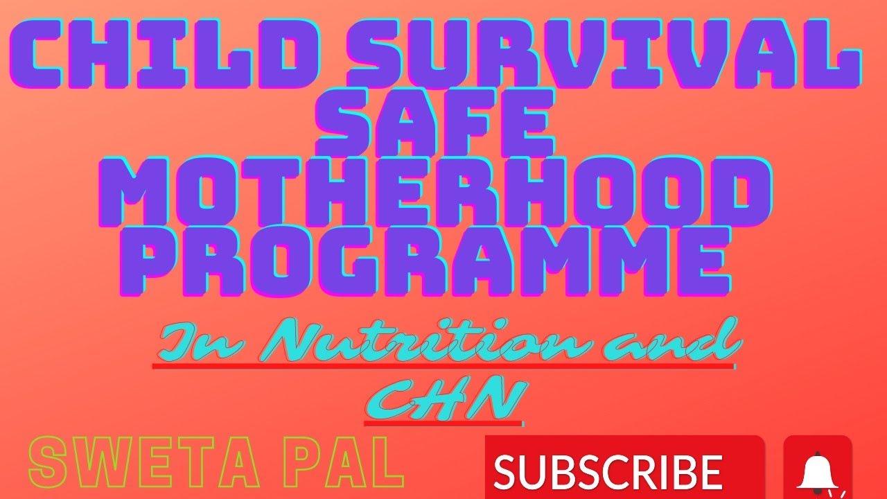 child survival safe motherhood programme for bsc first year and fourth ...