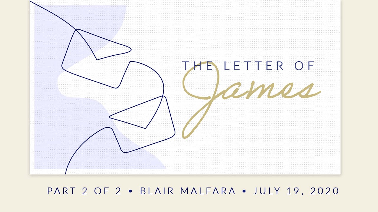 The Letter of James, Part II - YouTube