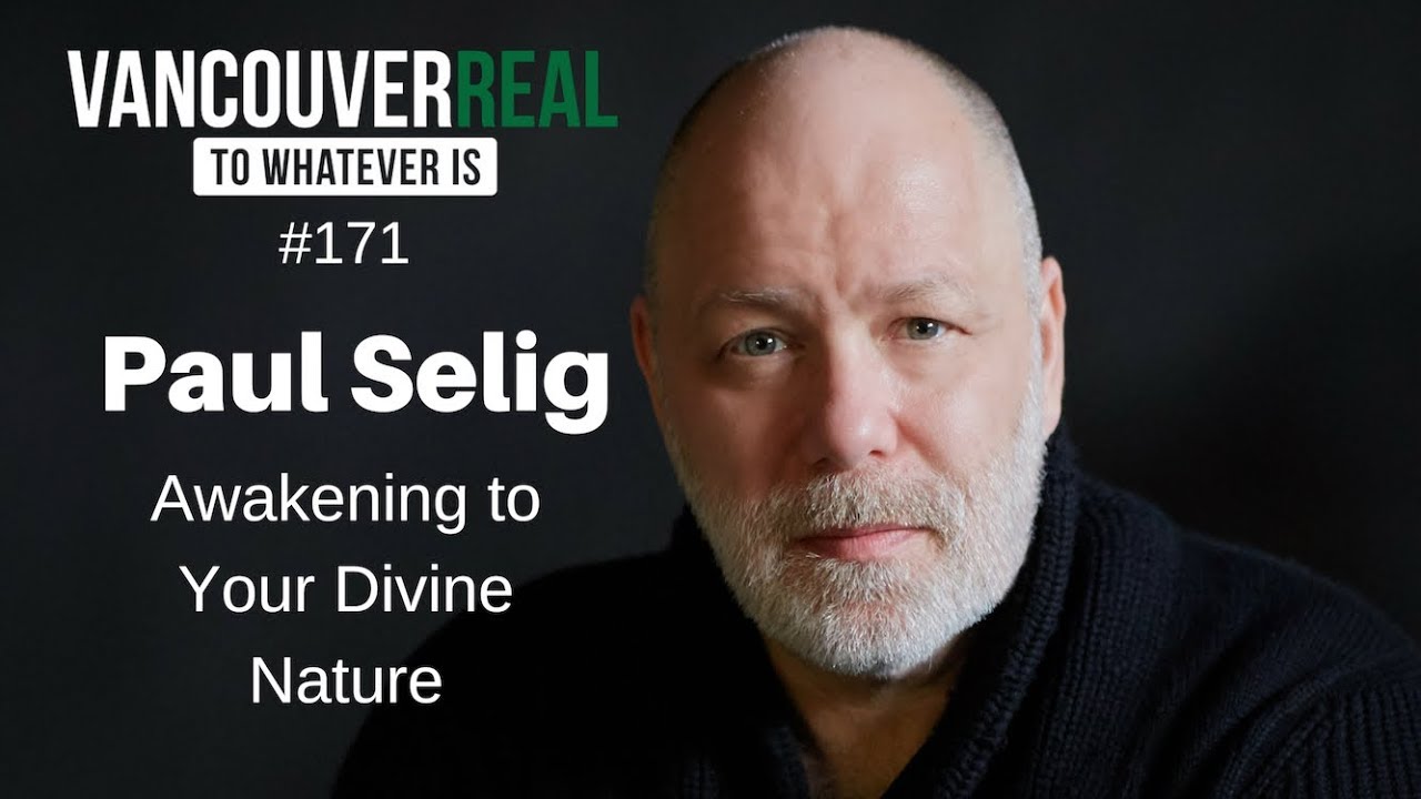 #171: Awakening to Your Divine Nature With Paul Selig and the Guides ...
