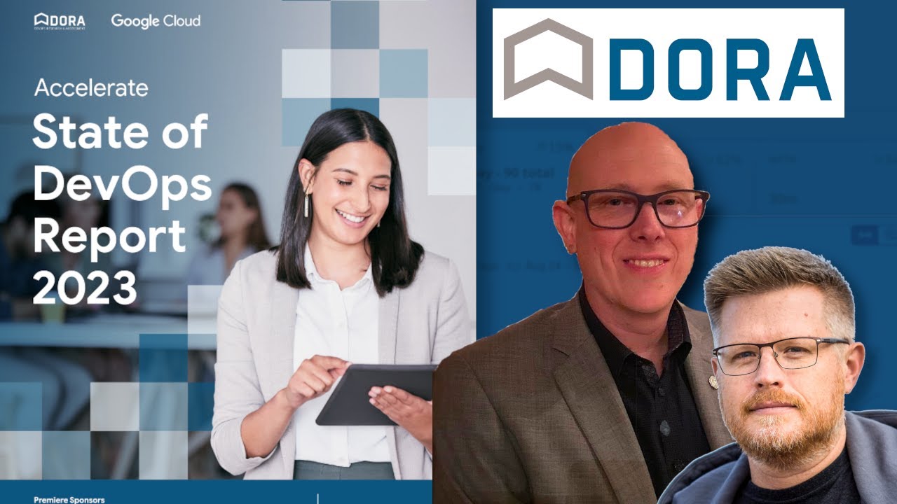 State of DevOps: Takeaways on the 2023 DORA Report - YouTube