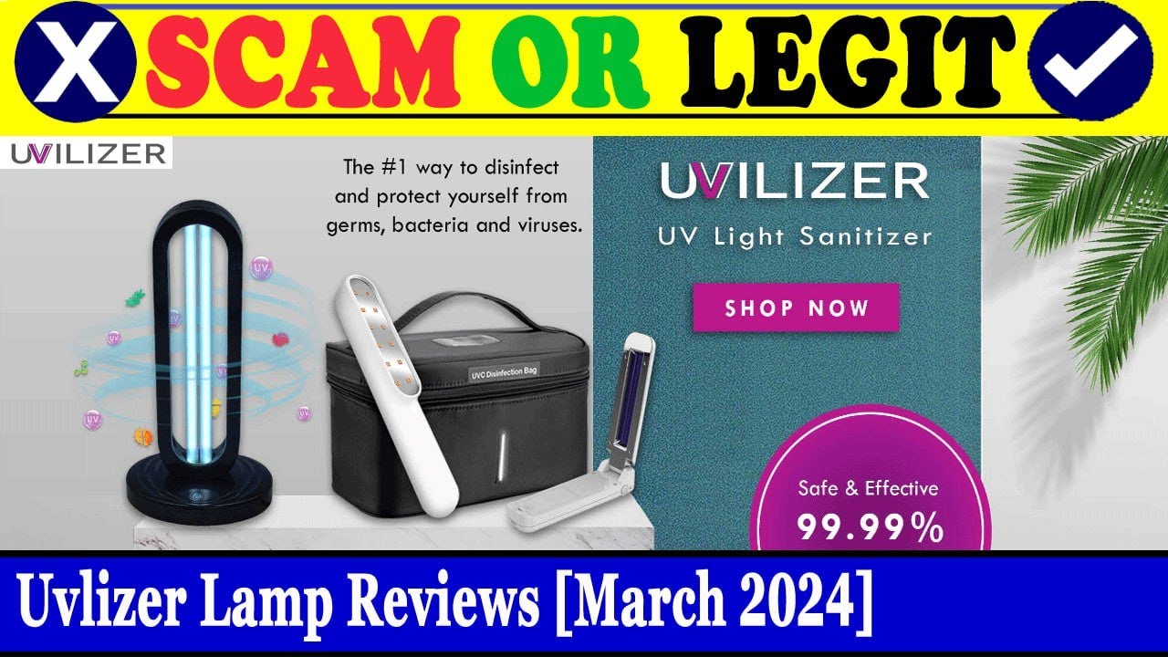 Uvlizer Lamp Reviews (March 2024) - Is This A Legit Website? Find Out ...