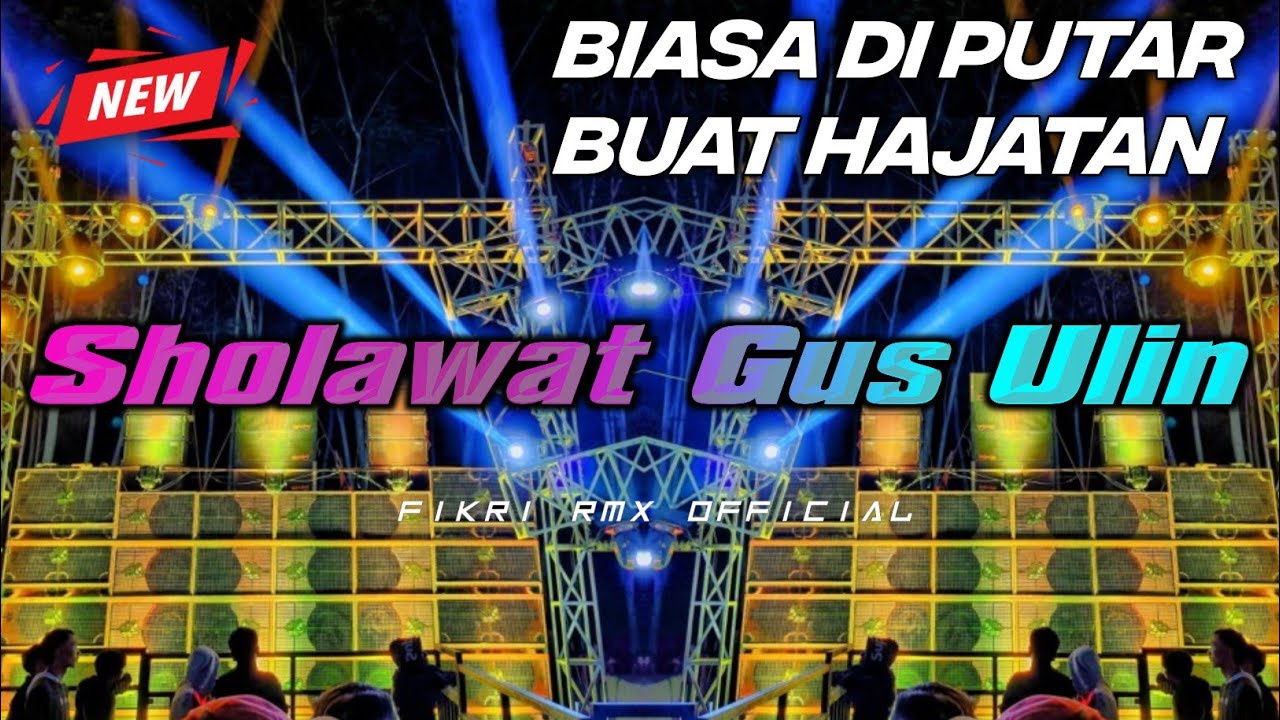 Sholawat Terbaru || Gus ulin Biasa Di Putar Buat Hajatan - YouTube