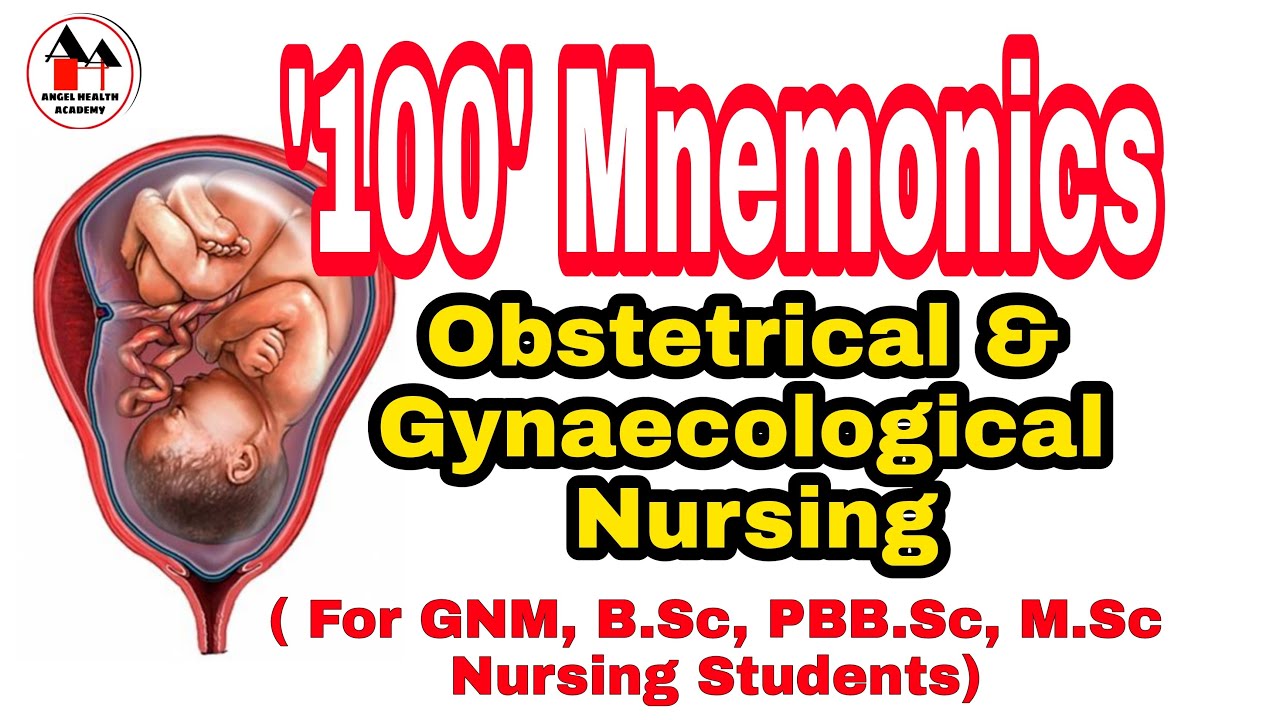 '100' Mnemonics in Obstetrical and Gynaecological Nursing / OBG Nursing ...