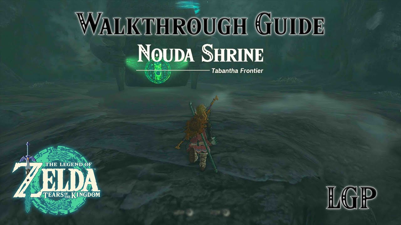 Tears Of The Kingdom | Nouda Shrine | Walkthrough Guide - YouTube