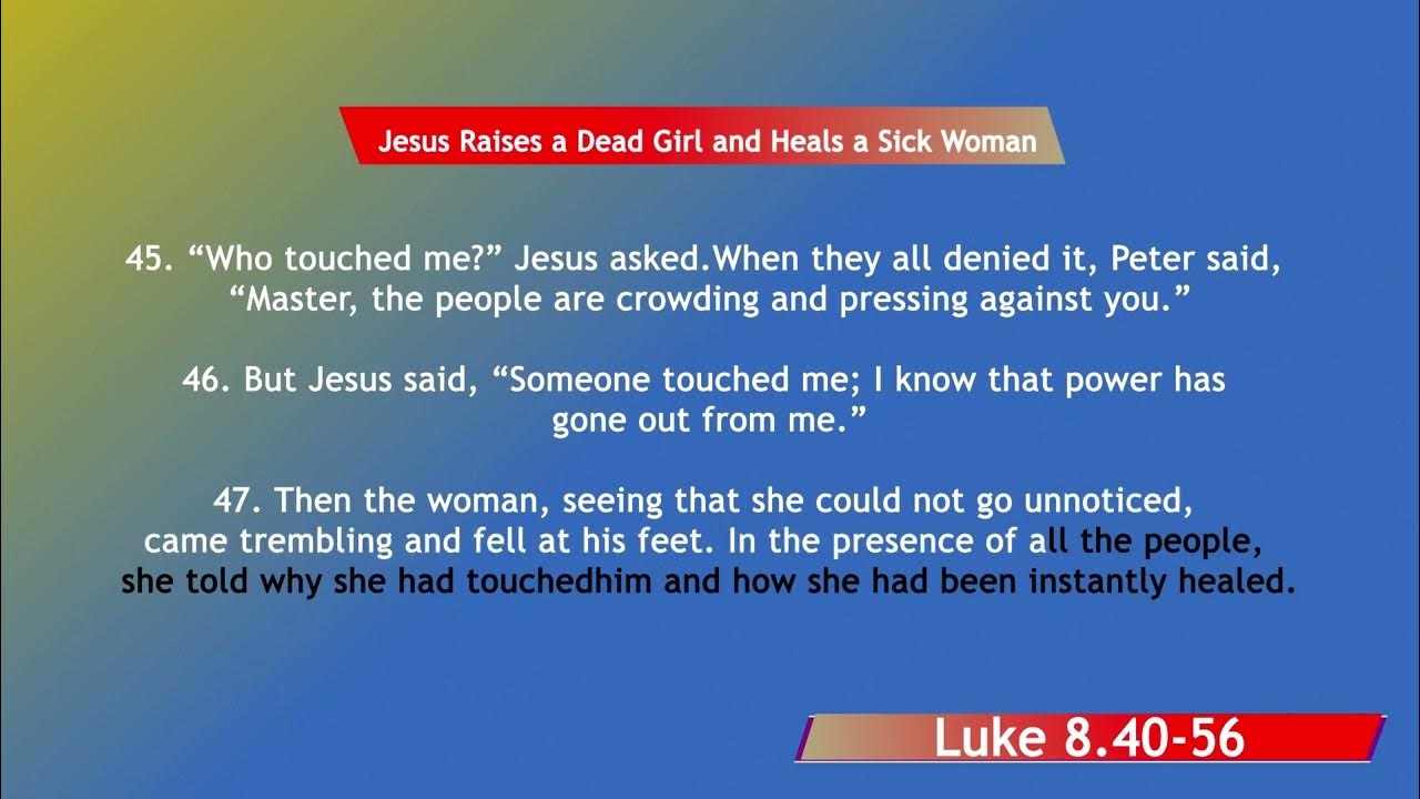 Jesus Raises a Dead Girl and Heals a Sick Woman - Luke 8 : 40-56 # ...