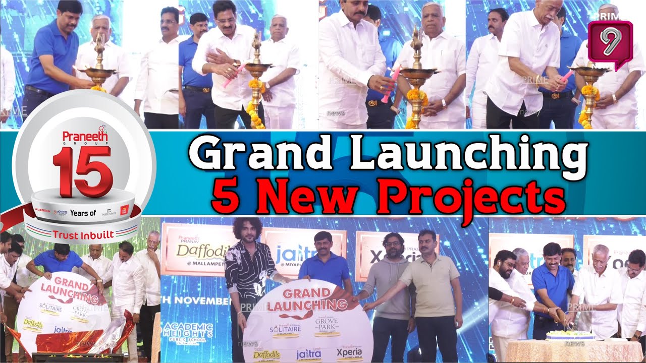 Praneeth Group Trust Inbuilt Grand Launching 5 New Projects | Praneeth Group | Prime9 ...