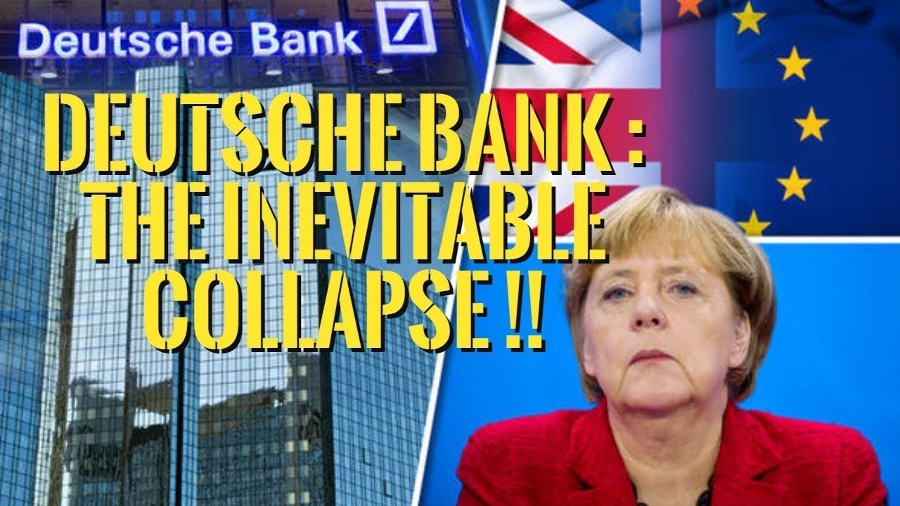 Deutsche Bank : The Inevitable Collapse - YouTube
