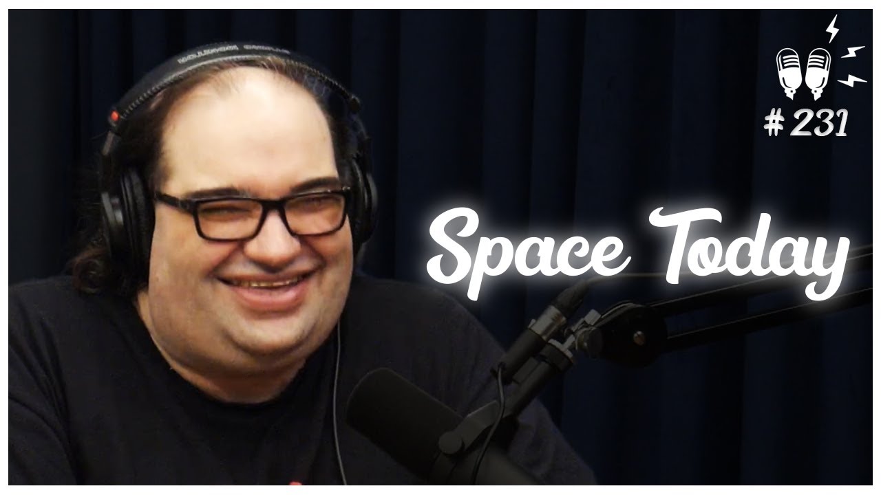 SPACE TODAY - Flow Podcast #231 - YouTube